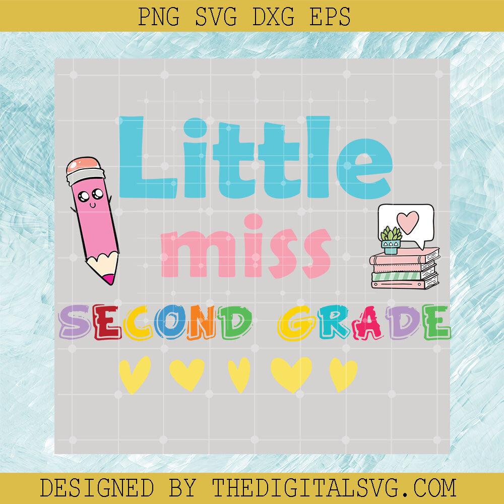 Little Miss Second Grade Svg, Back To School Svg, Pencil Svg ...