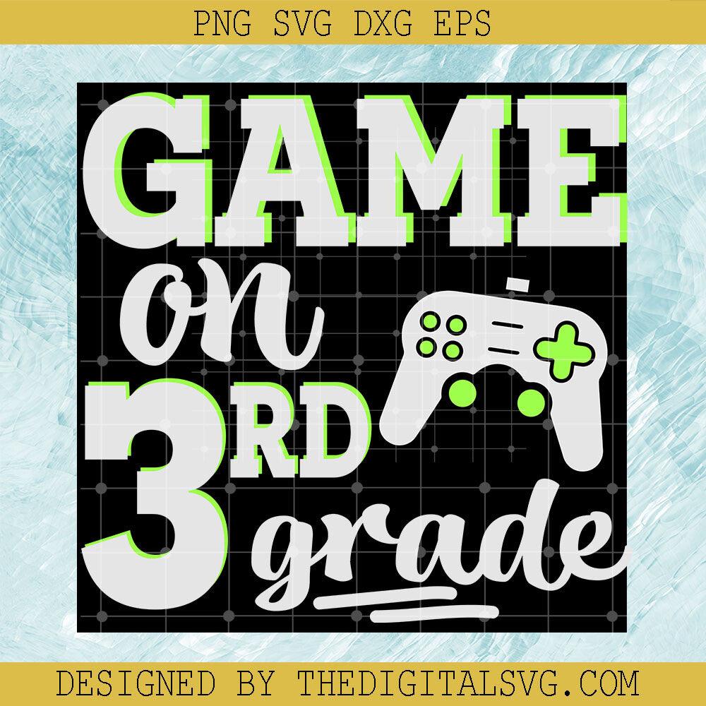 Game On 3Rd Grade Svg, Back To School Svg, Grade Svg, Game Svg ...