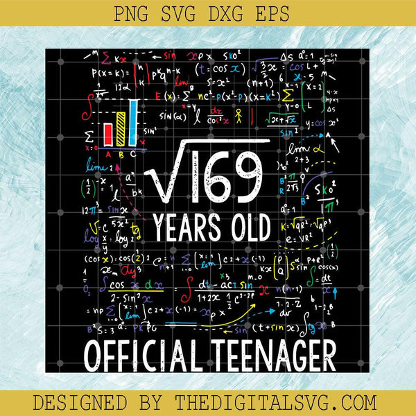 1zPueh.Square-Root-Of-169-SVG-13-Years-Old-SVG-Official-Teenager ...