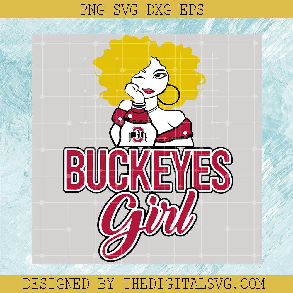 Buckeyes Girl SVG, Ohio State Buckeys SVG, Girl Ohio State Buckeys SVG ...