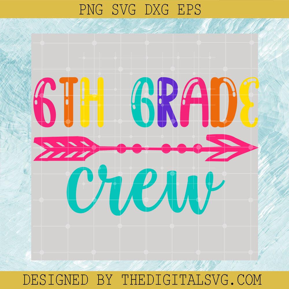6Th Grade Crew Svg, Back To School Svg, Dart Svg | TheDigitalSVG