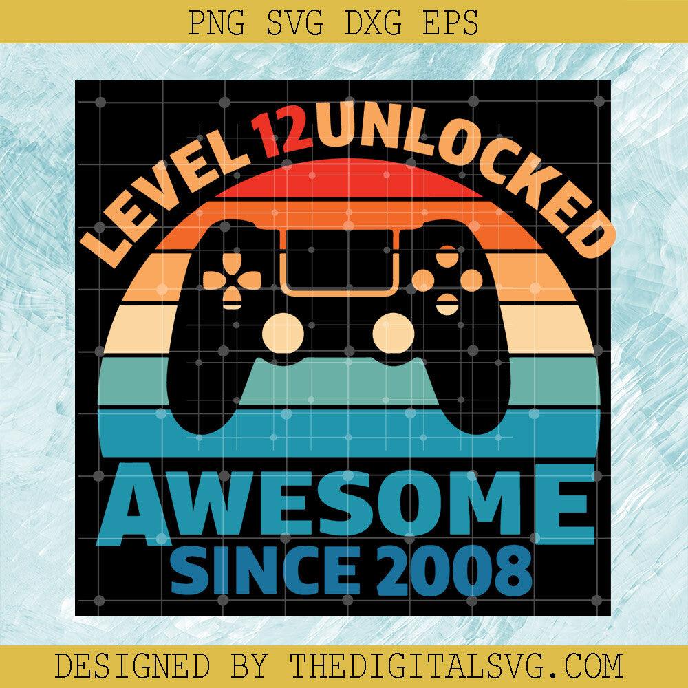 Level 12 Unlocked Awesome Svg, 12th Birthday Boy Game Svg, Gamer Svg ...