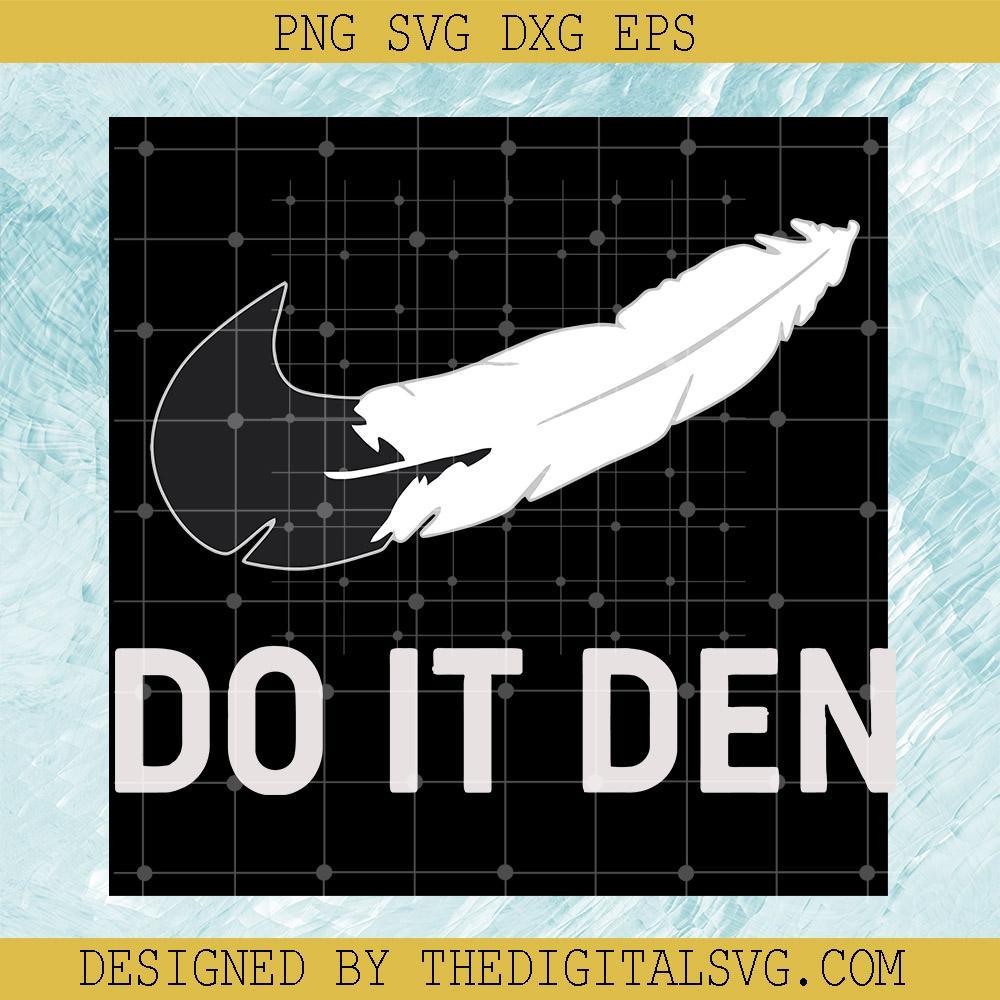 Do It Den Native American Svg, Nike Svg, Do It Den Svg | TheDigitalSVG