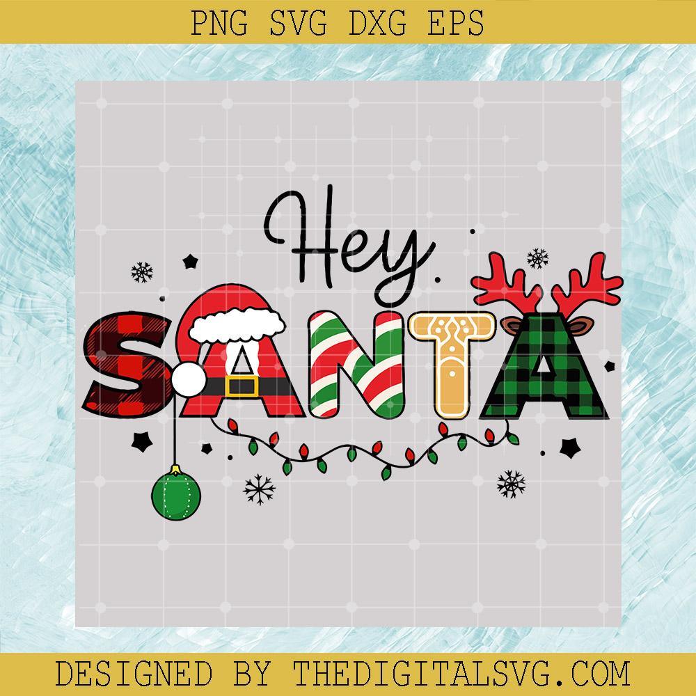 Hey Santa Christmas Svg, Santa Claus Svg, Christmas Svg | TheDigitalSVG