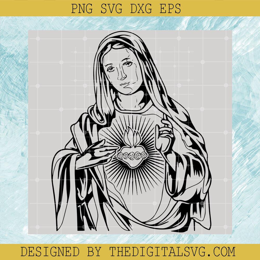 Virgin Mary Svg, The Blessed Vigrin Mary Svg, Mother Of Jesus Svg ...