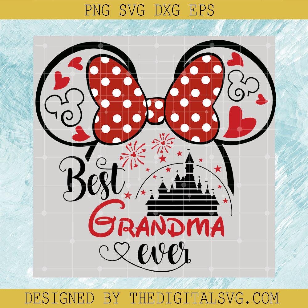 Best Grandma Ever SVG, Disney Minnie Mouse Grandma SVG, Happy Mothers ...